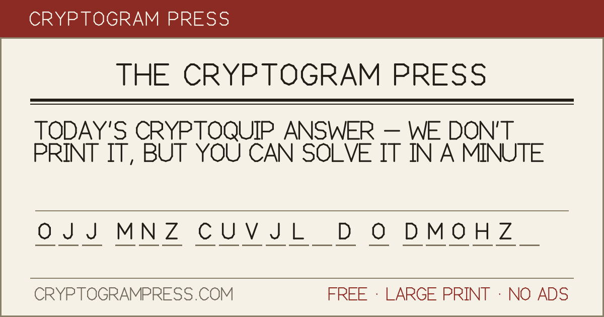 Today's Cryptoquip Answer — Solve Today's Puzzle Yourself